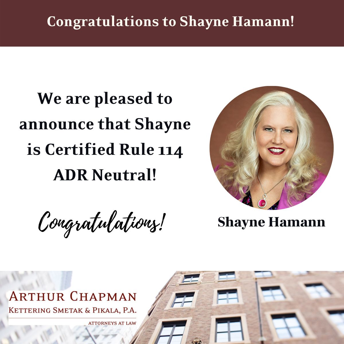Shayne Hamann is Certified Rule 114 ADR Neutral
